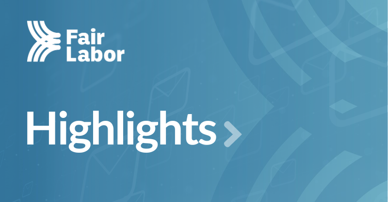 March 2024 Fair Labor Highlights - Fair Labor Association